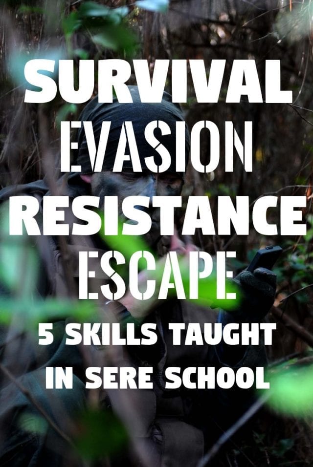 SERE Training: How SERE School Can Prepare You to Survive